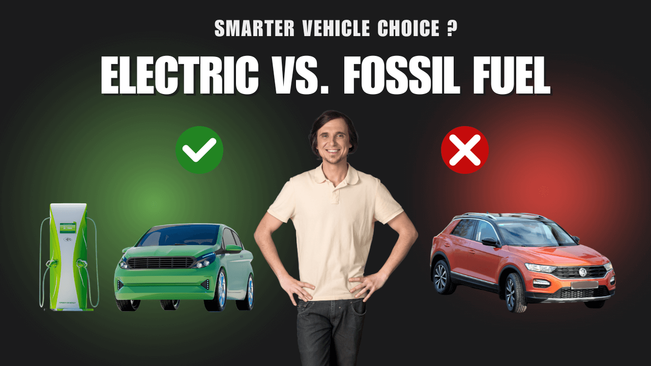 Electric vs. Fossil Fuel Vehicles: Why EVs Are the Smarter Choice in 2025