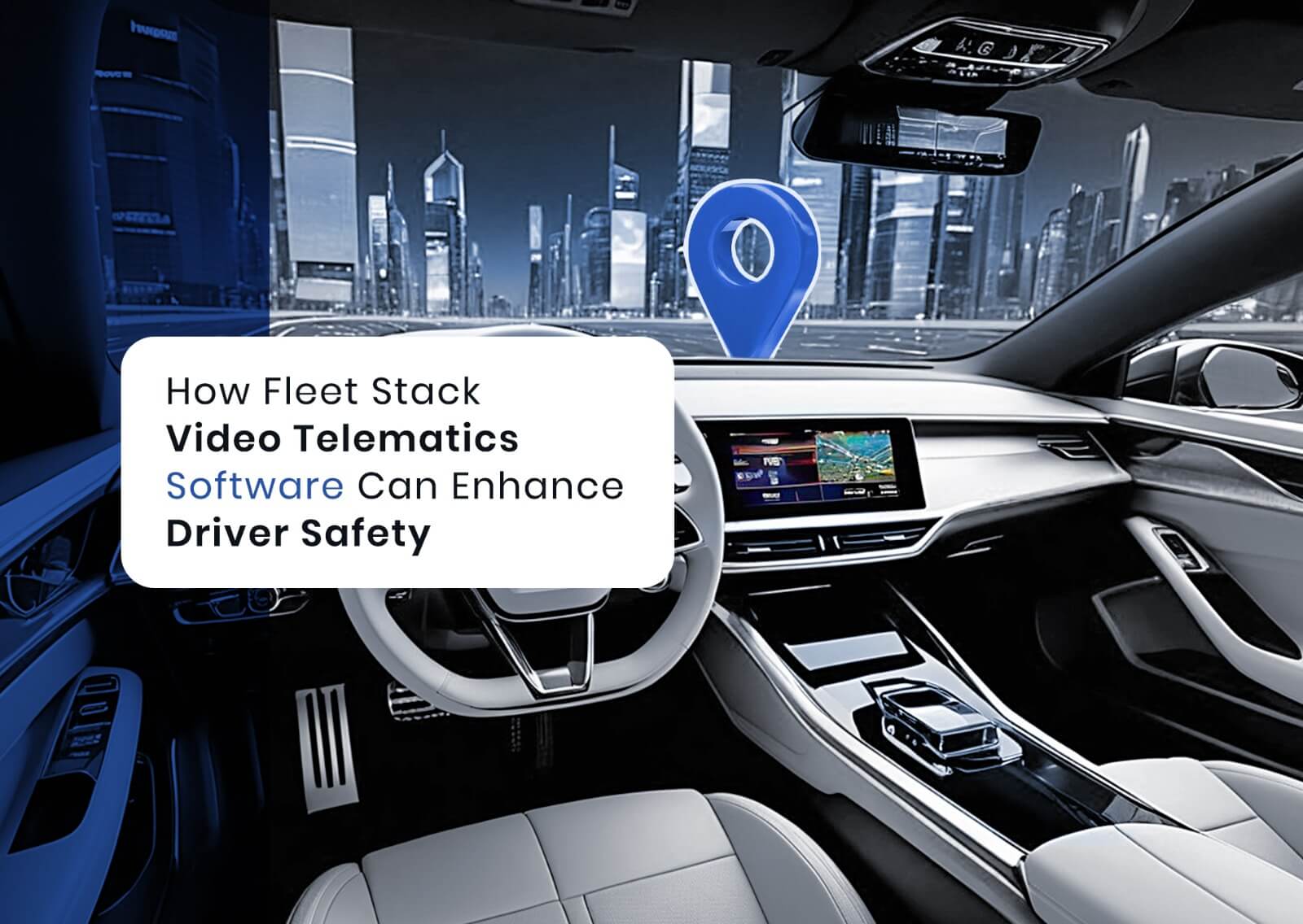 How Video Telematics Software Can Enhance Driver Safety